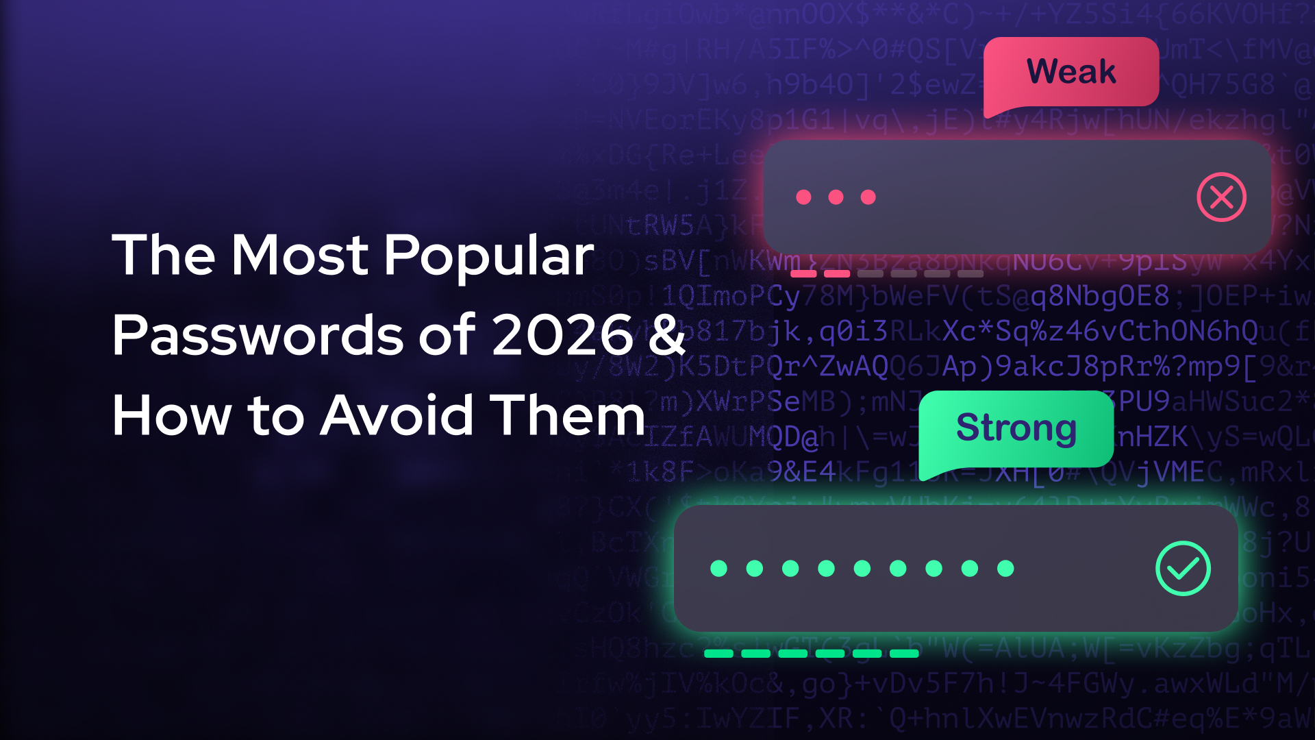 Most Common Passwords of 2026 & How to Avoid Them